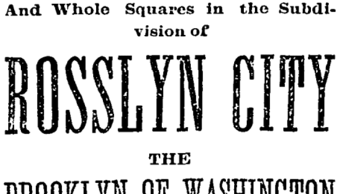 Rosslyn City in 1889: The Vision of Becoming Washington's Brooklyn